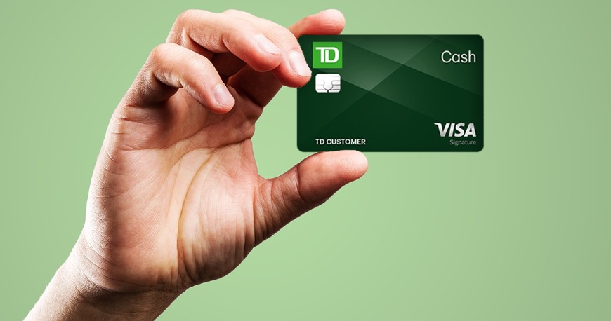 TD Cash Credit Card – Maximize Your Cash Back - inforlivre.com